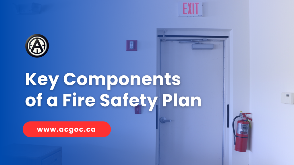 Fire Safety Plan Requirements in Canada Essential Guide