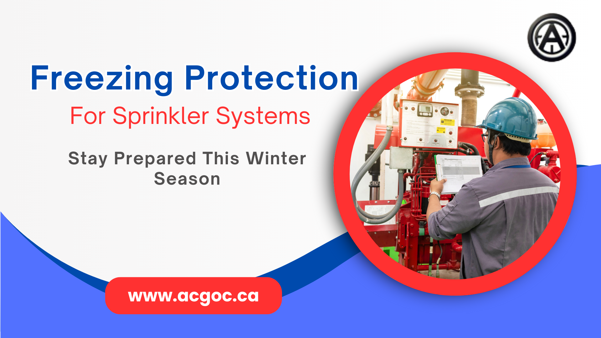 Freezing Protection for Sprinkler Systems: Winter Safety Tips